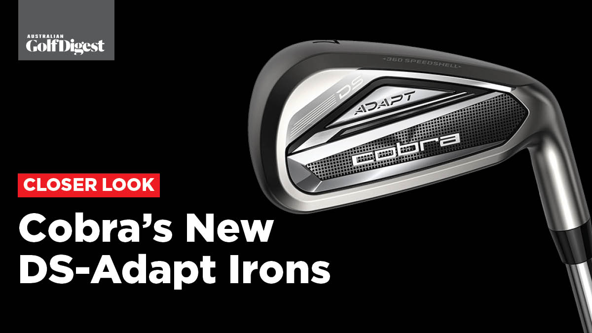 Cobra's New DS-Adapt Irons – Australian Golf Digest
