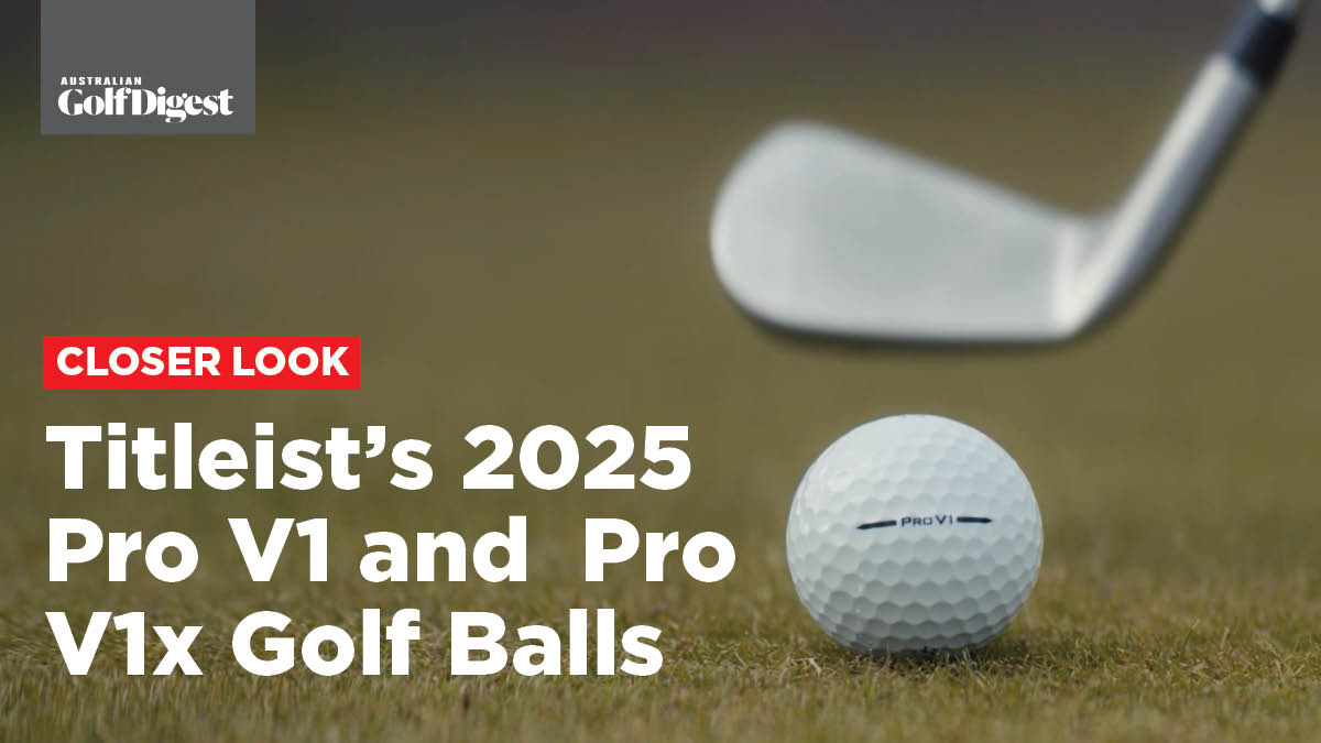 Closer Look: Titleist's 2025 Pro V1 and Pro V1x Golf Balls - Australian Golf Digest